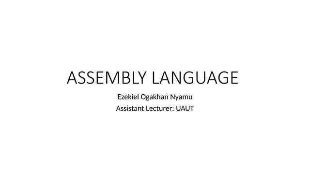 Assembly Language | PPTX | Programming Languages | Computing