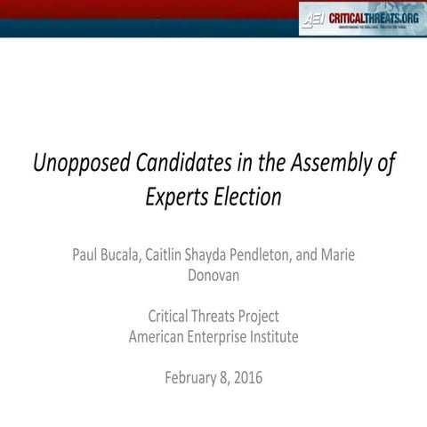 Unopposed Candidates in the Assembly of Experts Election | PPT