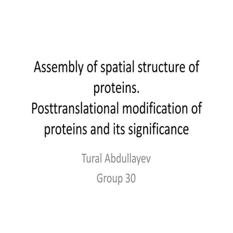 structure of proteins and posttraslational modification of proteins and ...