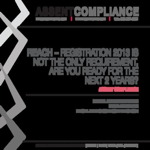 Assent Compliance - 2013 REACH Registrations | PPT