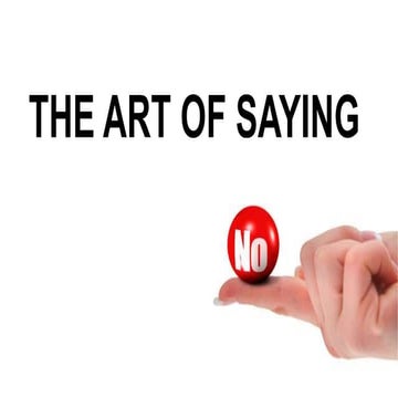 The Freedom of No: Setting Healthy Limits in Work and Life | PPTX