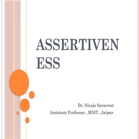 Assertiveness.pptx Assertive means aesthetic. | PPTX