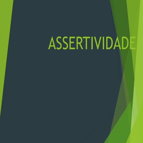 ASSERTIVIDADE.ppt