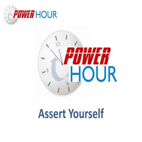 Assert yourself | PPT