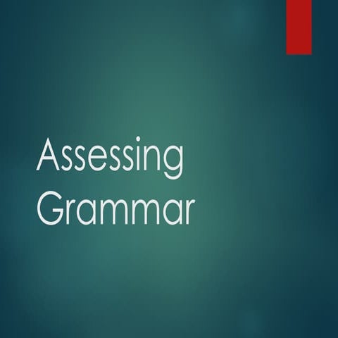 Assessing-Grammar-ppt-3 grammar rules.ppt