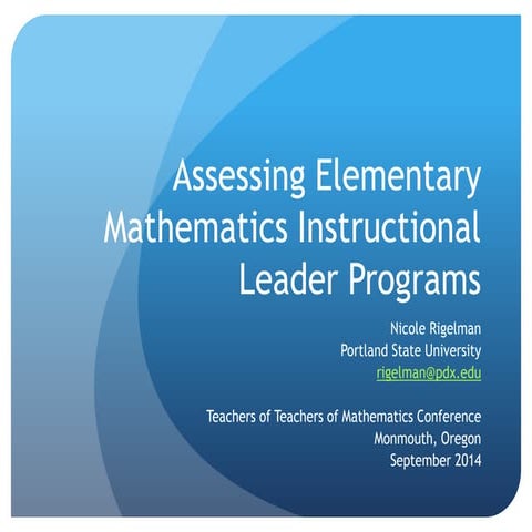 Assessing Elementary Mathematics Instructional Leader Programs | PPTX