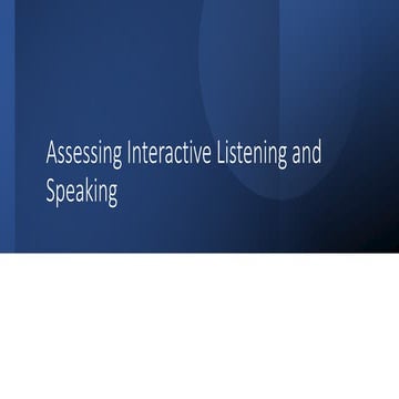 Assessing Interactive Listening and Speaking.pptx
