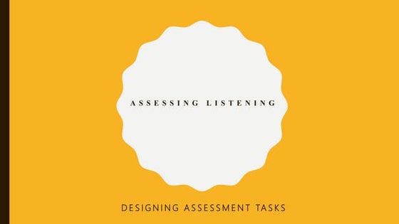 Chapter 6( assessing listening) | PPT
