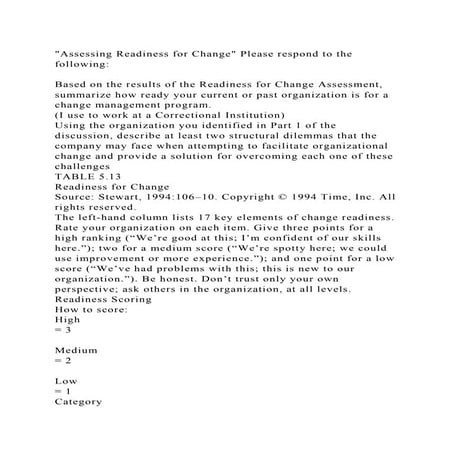 Assessing Readiness for Change Please respond to the following.docx