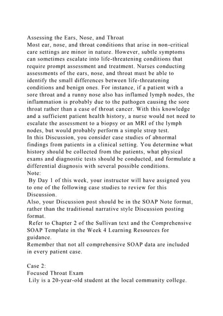 Make a SOAP Note Assessing Ear, Nose, and ThroatMost ear, nose, a.docx