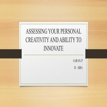 ASSESSING YOUR PERSONAL CREATIVITY AND ABILITY TO INNOVATE.pptx