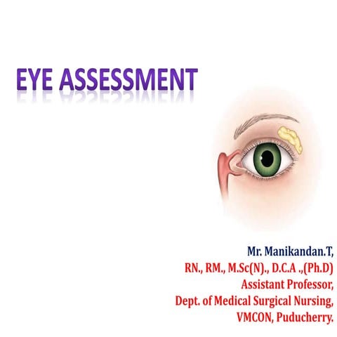 Nursing assessment of the eye | PPTX