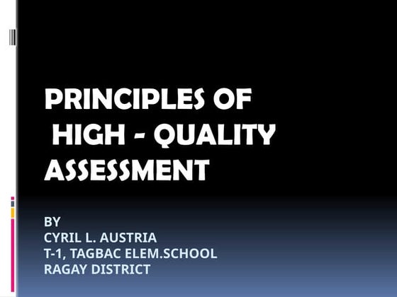 PRINCIPLES-OF-HIGH-QUALITY-ASSESSMENT.pptx