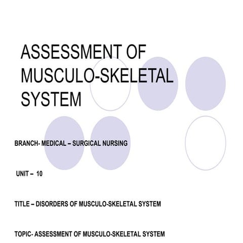 Assessment of musculoskeletal in Nursing of patients | PPT