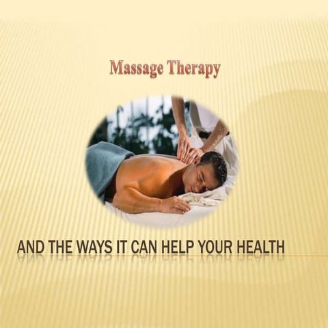 Different types of body massage and different kinds of massage | PPTX