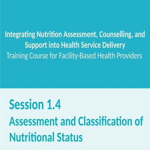Assessment and Classification of Nutritional Status.pptx