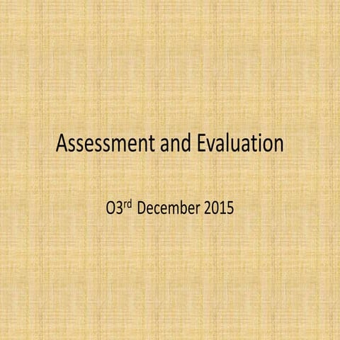 Assessment and evaluation | PPT