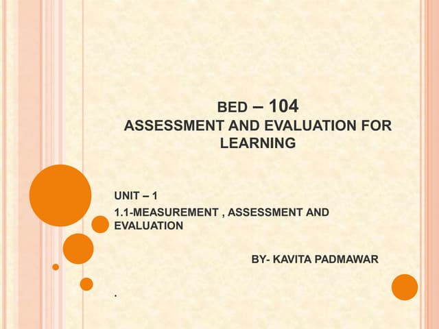 Difference between assessment, measurement and evaluation | PPTX