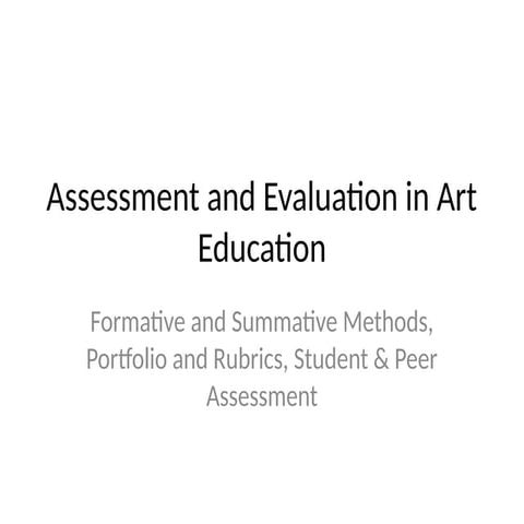 Assessment_and_Evaluation_in_Art_Education.pptx