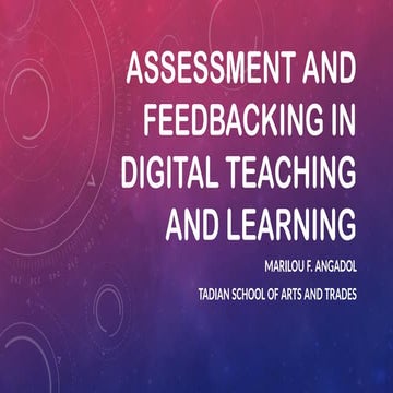 Assessment and Feedbacking in Digital Teaching and Learning.pptx