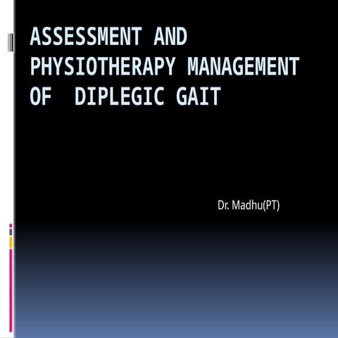 Assessment and physiotherapy management of Scissoring Gait.pptx