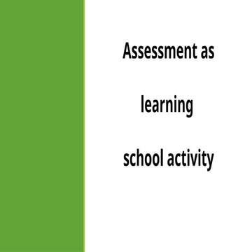Assessment as learning- school activity.pptx