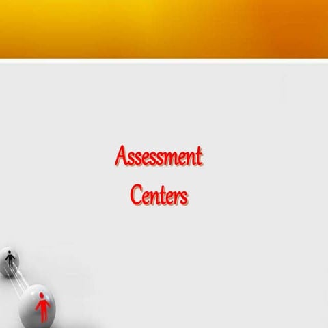 Assessment centers | PPT