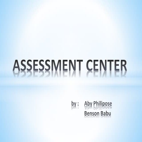 About Assessment centers | PPTX