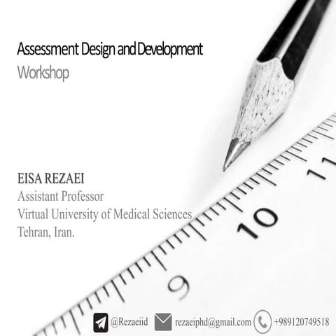 Assessment Design and Development workshop | PPTX