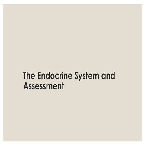 ASSESSMENT_FOR_ENDOCRINE_SYSTEM_0.PPT ..... | PPT