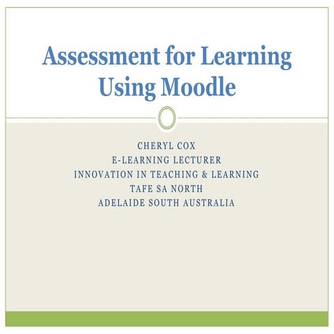 Assessment for Learning Using Moodle | PPTX