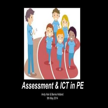 Assessment & ICT in Physical Education- Andy Hair | PPTX