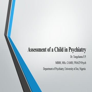 Assessment of a Child in Psychiatry.pptx