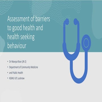 Assessment of barriers to good health and health seeking behaviour | PPTX