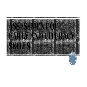ASSESSMENT OF EARLY AND LITERACY SKILLS- MTB MLE PPT.pptx