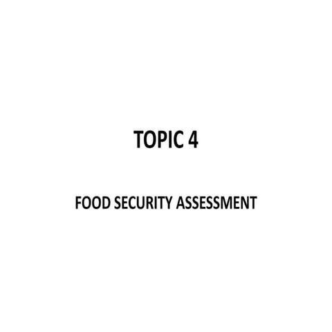 ASSESSMENT OF FOOD SECURITY.pptx