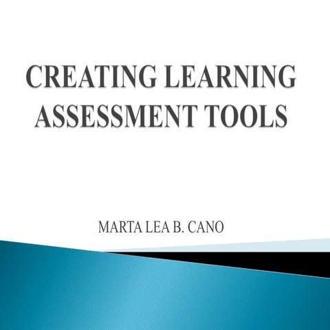 Presentation On Learning Assessment Tools Pptx Educational Assessment Education
