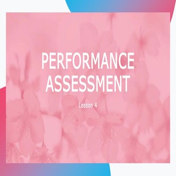 ASSESSMENT OF LEARNING 2 PERFORMANCE ASSESSMENT Lesson 4.pptx