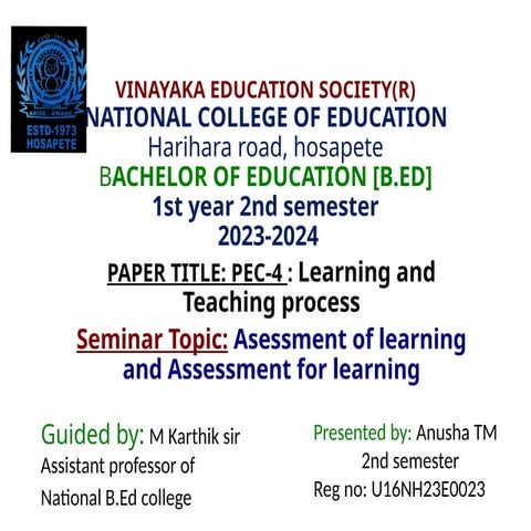 Assessment of learning and for learning ppt by Anusha TM.pptx