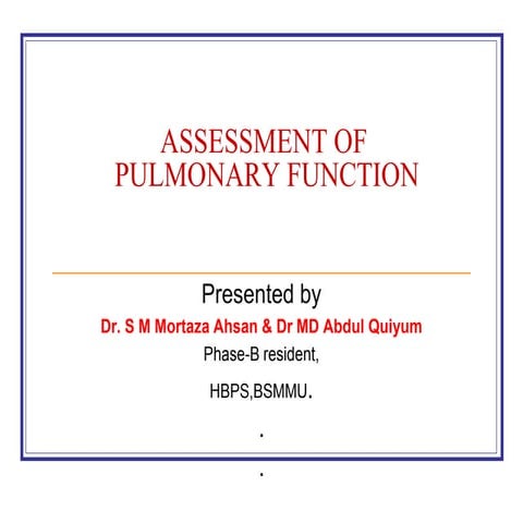 Assessment of lung function before surgery.dr quiyum | PPT | Lung and ...