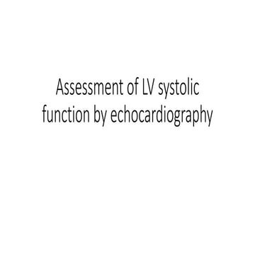 assessment of lv systolic function by echocardiographypptx | PPT
