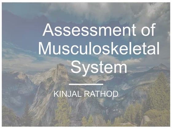examination of Musculoskeletal system | PPTX | Death, Injury, or ...