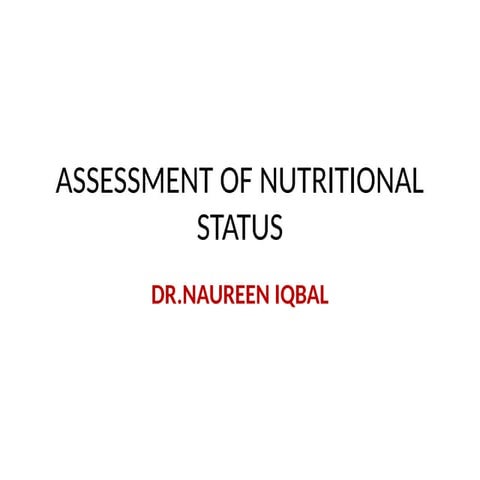 ASSESSMENT OF NUTRITIONAL STATUS Biochemical.pptx
