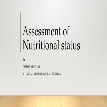 nutritional assessment and ABCD ASSESSMENTppt | PPTX