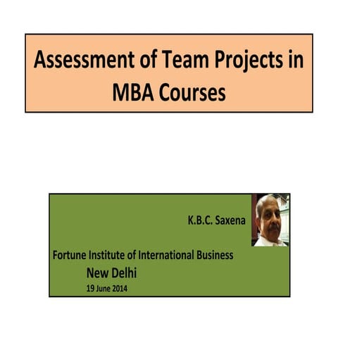Assessment of team projects in mba courses | PPT