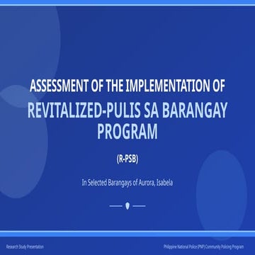 Assessment of the Implementation of Revitalized-Pulis sa Barangay ...