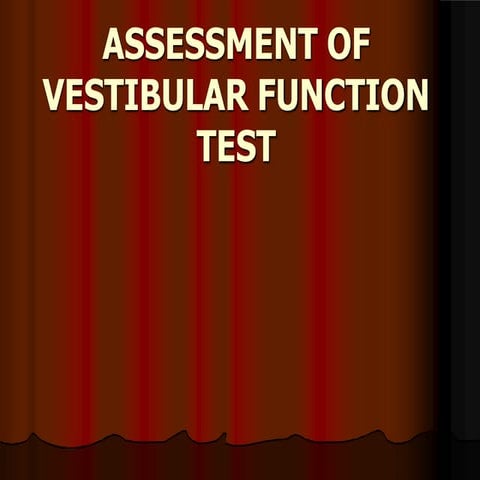 assessmentofvestibularfunctiontest.pptx
