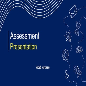 Assessment Presentation_Adib Arman.pptx