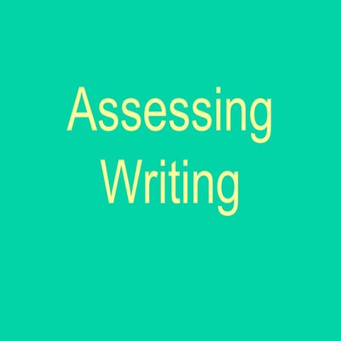 PPT FOR assessment_writing_presentation.ppt