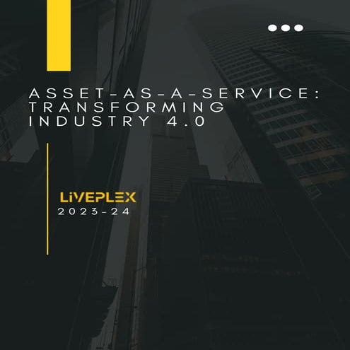 Asset-as-a-Service: Transforming Industry 4.0 | PDF